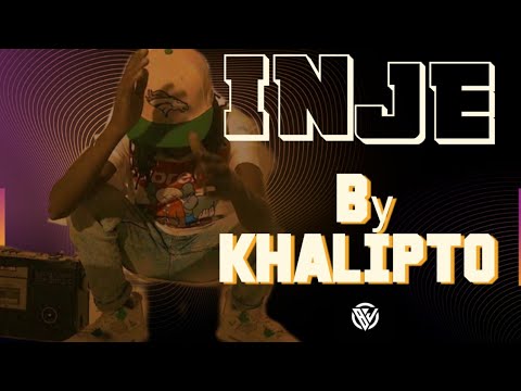 INJE BY KHALIPTO (OFFICIAL MUSIC VIDEO) - YouTube