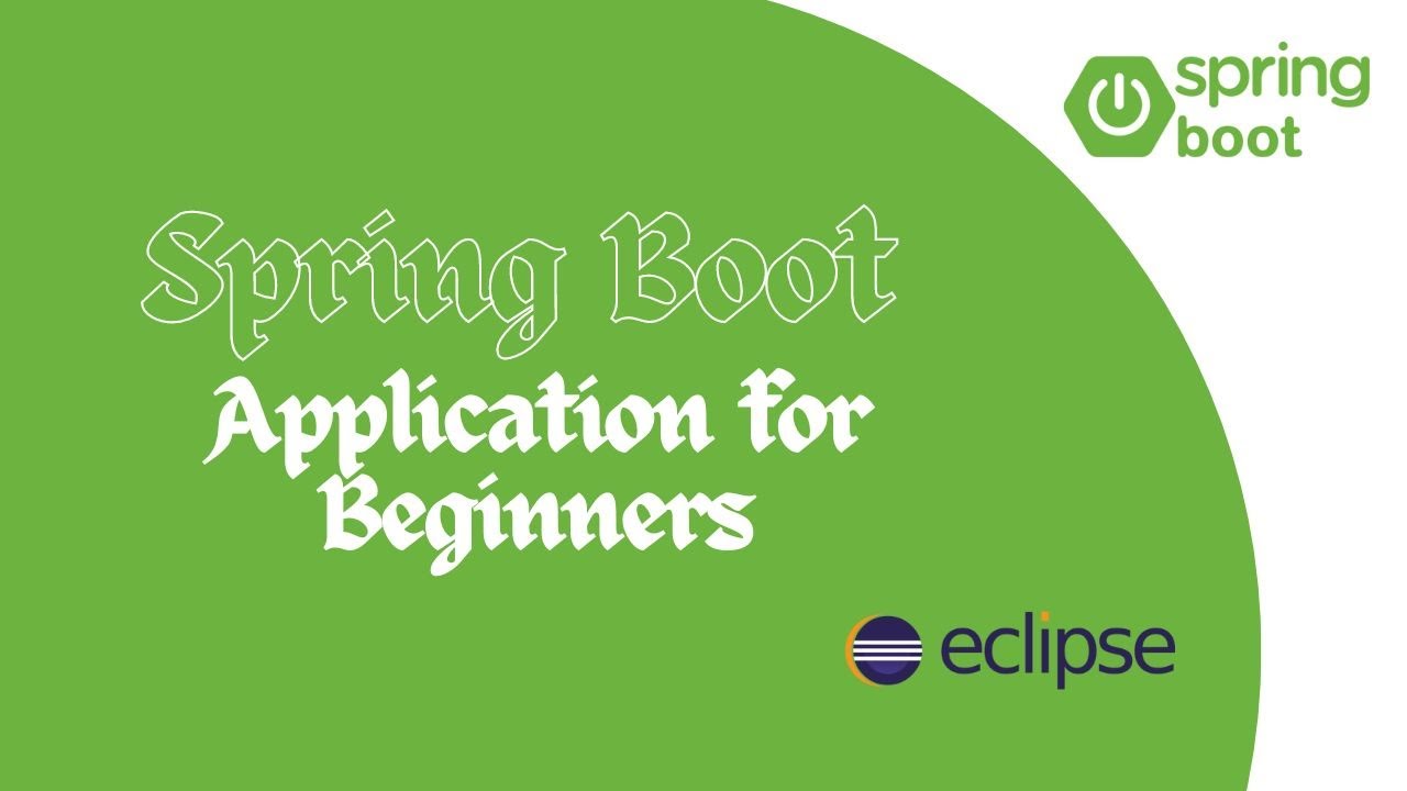 How To Create Springboot Application Using Eclipse Springboot Application For Beginners Youtube 9203