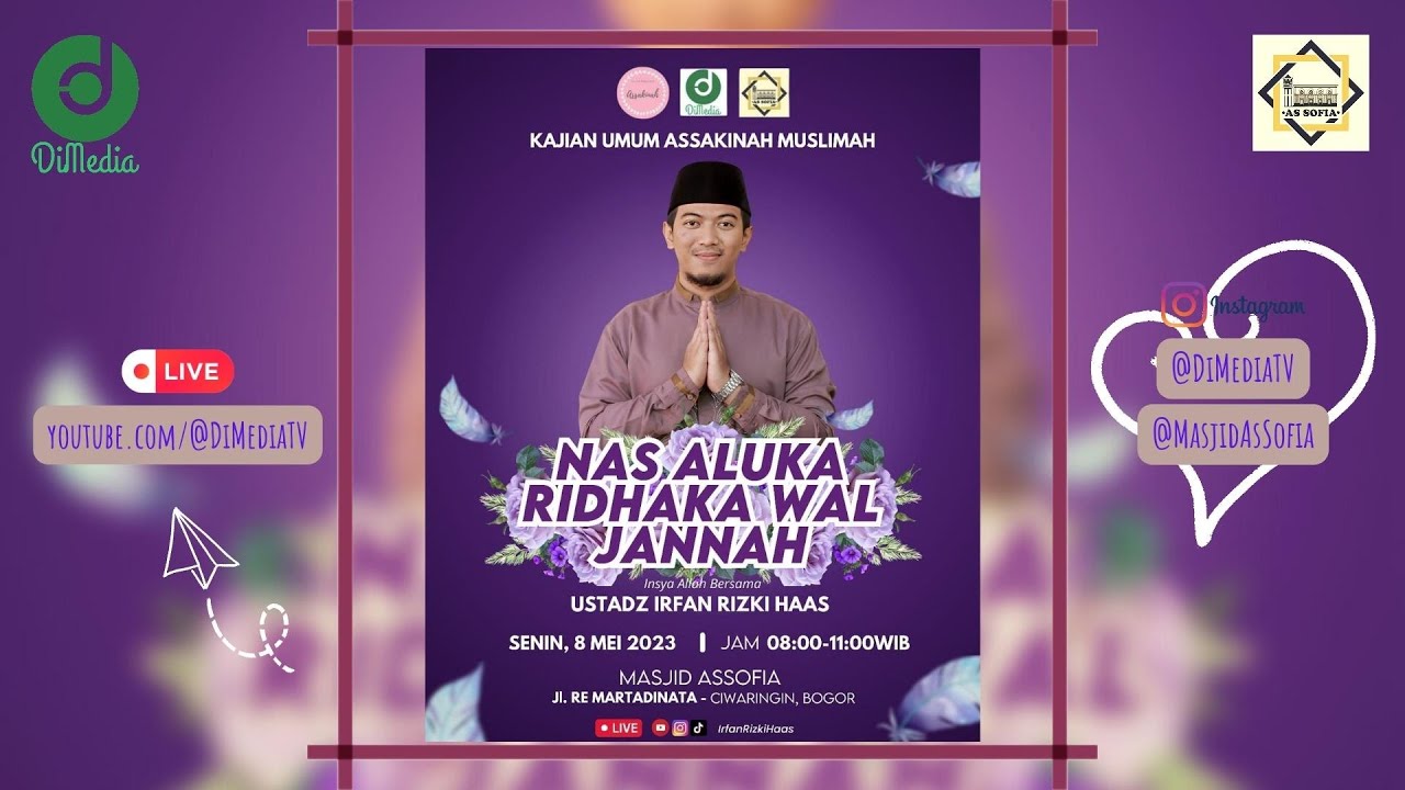 NAS ALUKA RIDHOKA WAL JANNAH | Ust. Irfan Rizki Haas | 08 Mei 2023, MT As Sakinah @Masjid As ...