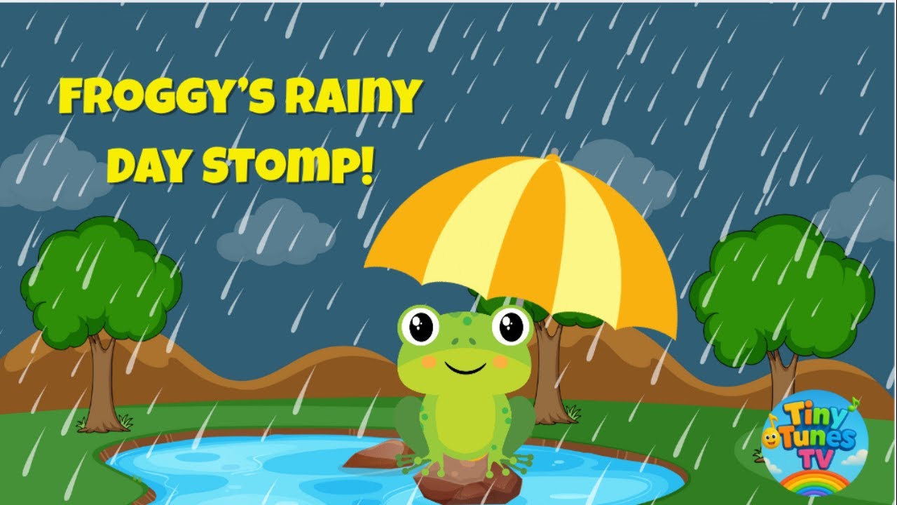 🎵 Froggy’s Rainy Day Stomp | Weather Song for Kids + Movement Fun 🐸 ...