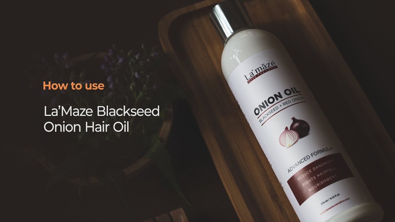 How to Use LaMaze Onion Black Seed Hair Oil - Fast Hair Regrowth - YouTube