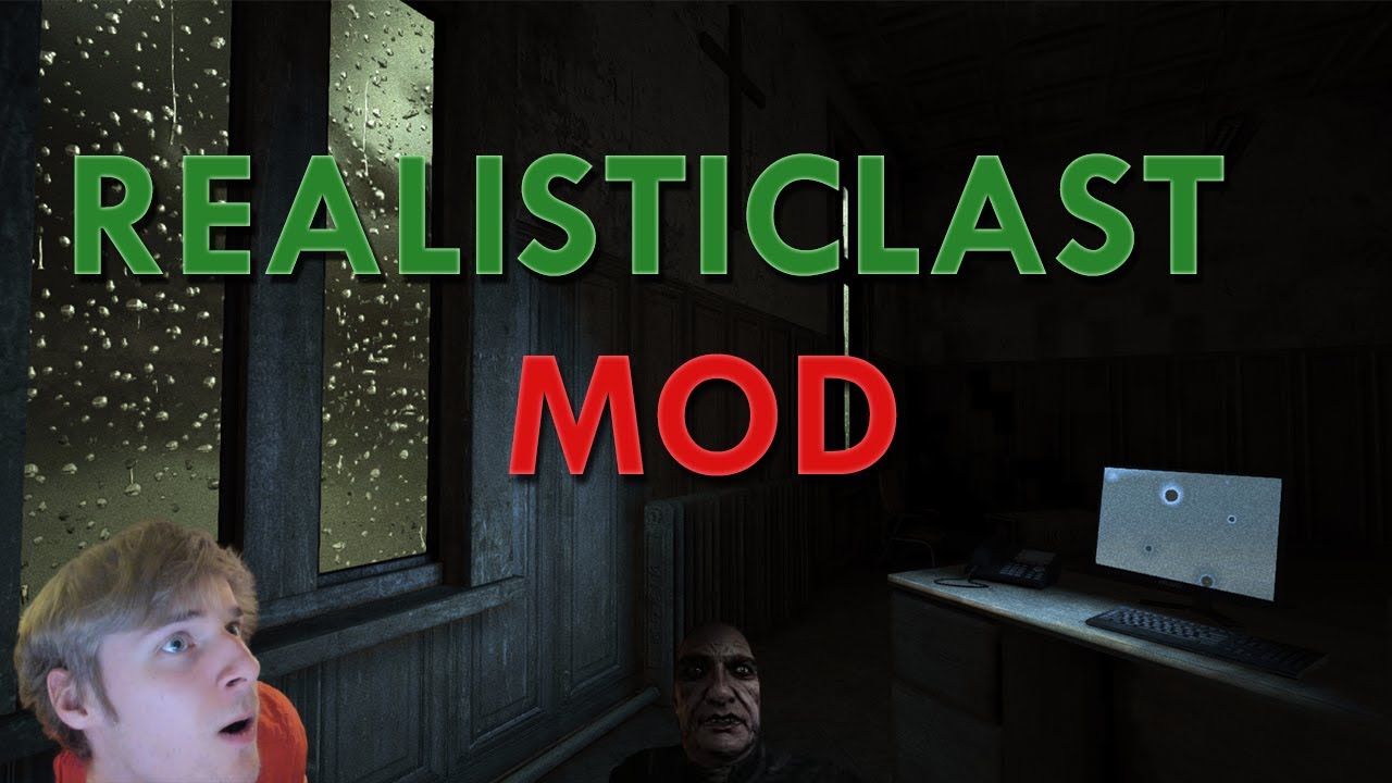REALISTICLAST MOD! (Outlast but it's more real) - YouTube
