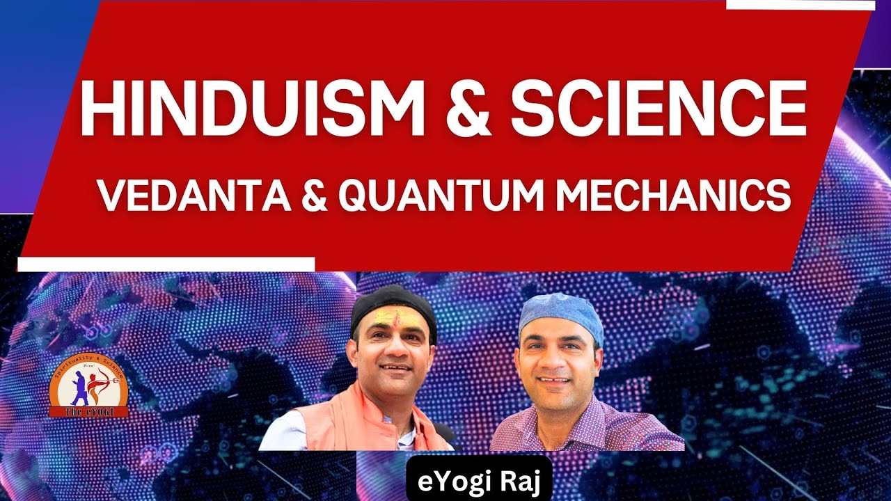 Hinduism and Science explained in 15 minutes - YouTube