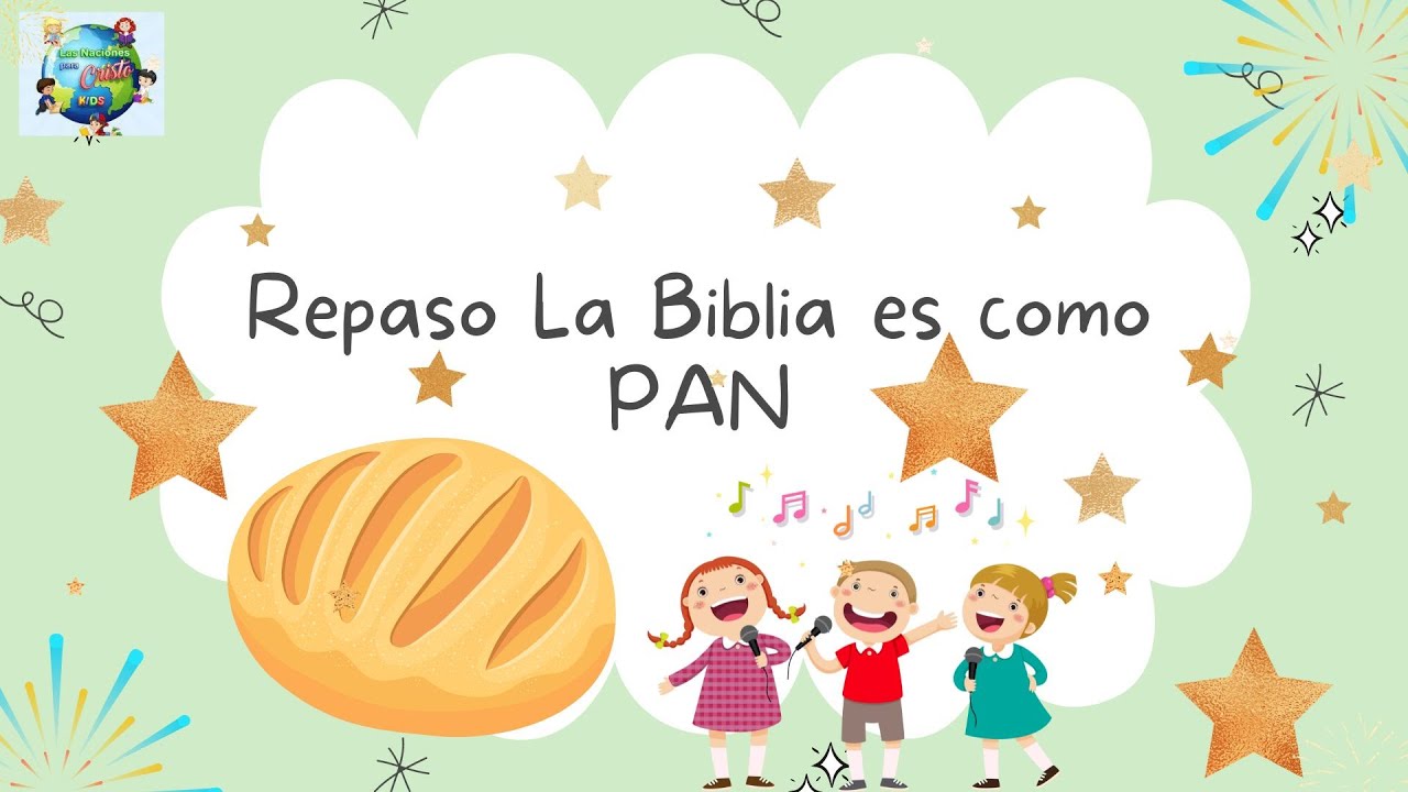 Repaso: La Biblia es como Pan - YouTube