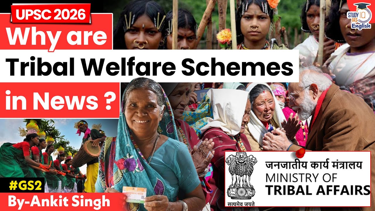 Why are Tribal Welfare Schemes in News? | Ankit Singh | StudyIQ IAS ...