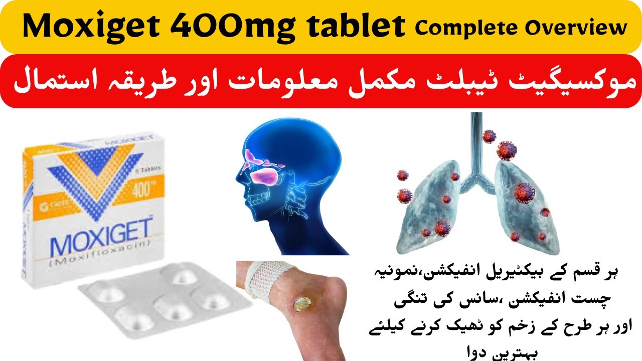 Moxiget 400mg tablet | Moxifloxacin 400mg | Uses and Side effects ...