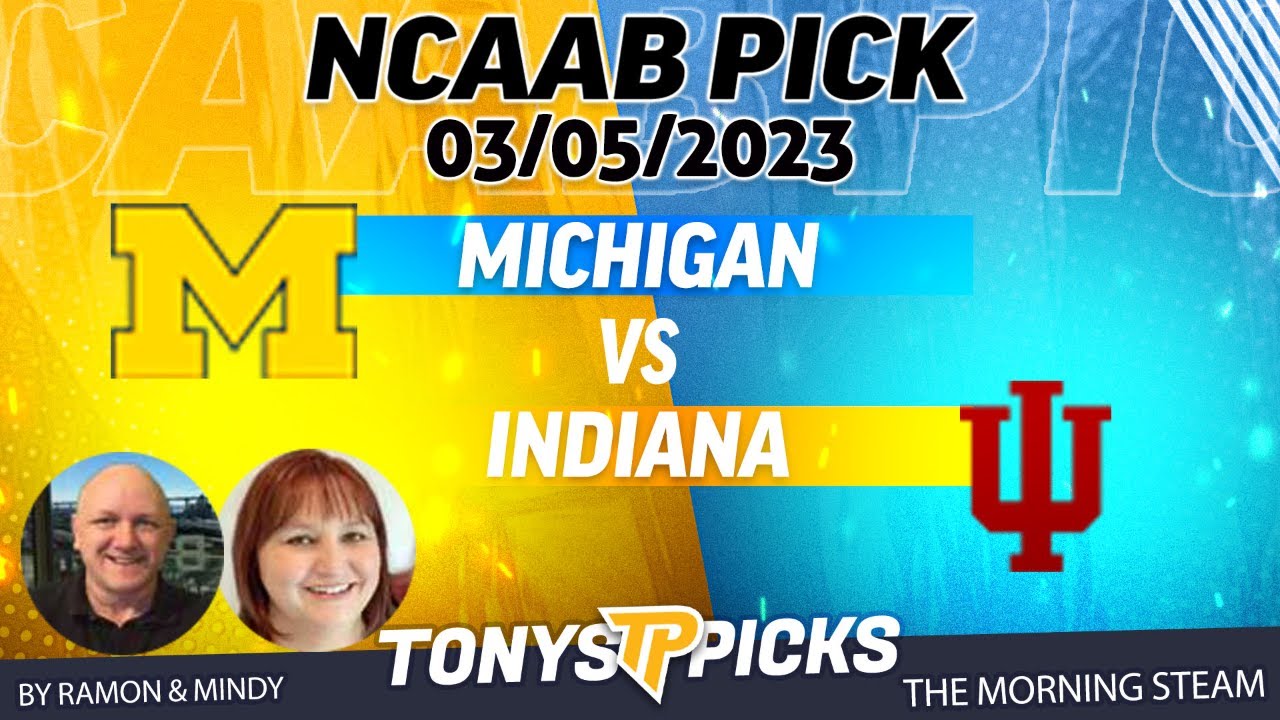 Michigan vs Indiana 3/5/2023 FREE College Basketball Expert Analysis on ...