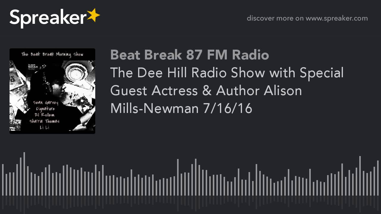 The Dee Hill Radio Show with Special Guest Actress & Author Alison ...