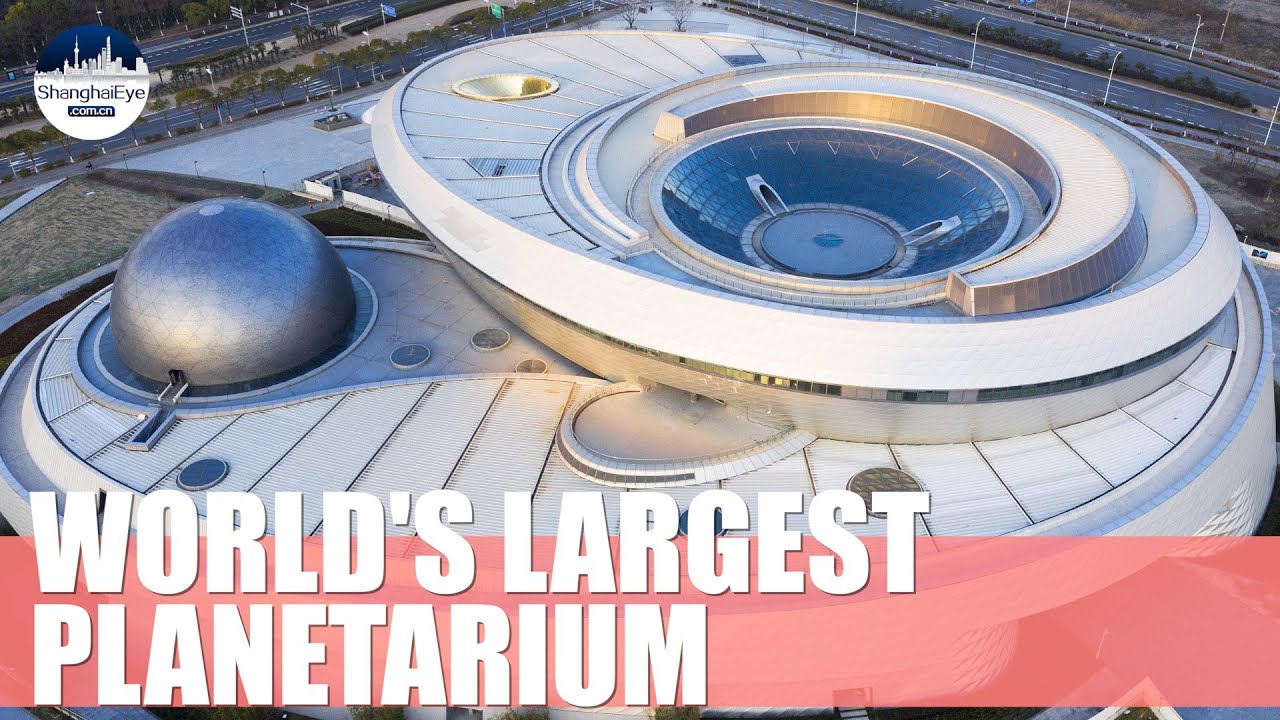 World's largest planetarium to open in Shanghai: Illuminate our place ...