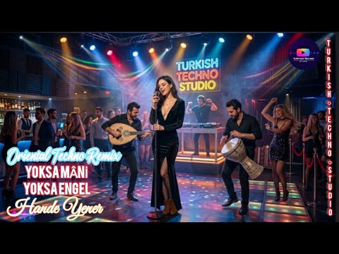 Hande Yener - Yoksa Mani Yoksa Engel ( Oriental Techno Remix) | Turkish Techno Studio 