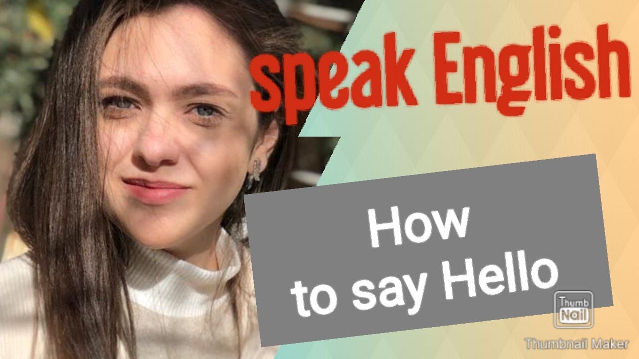 Learn 7 Ways to Say Hello in English like a native speaker with Nadin ...
