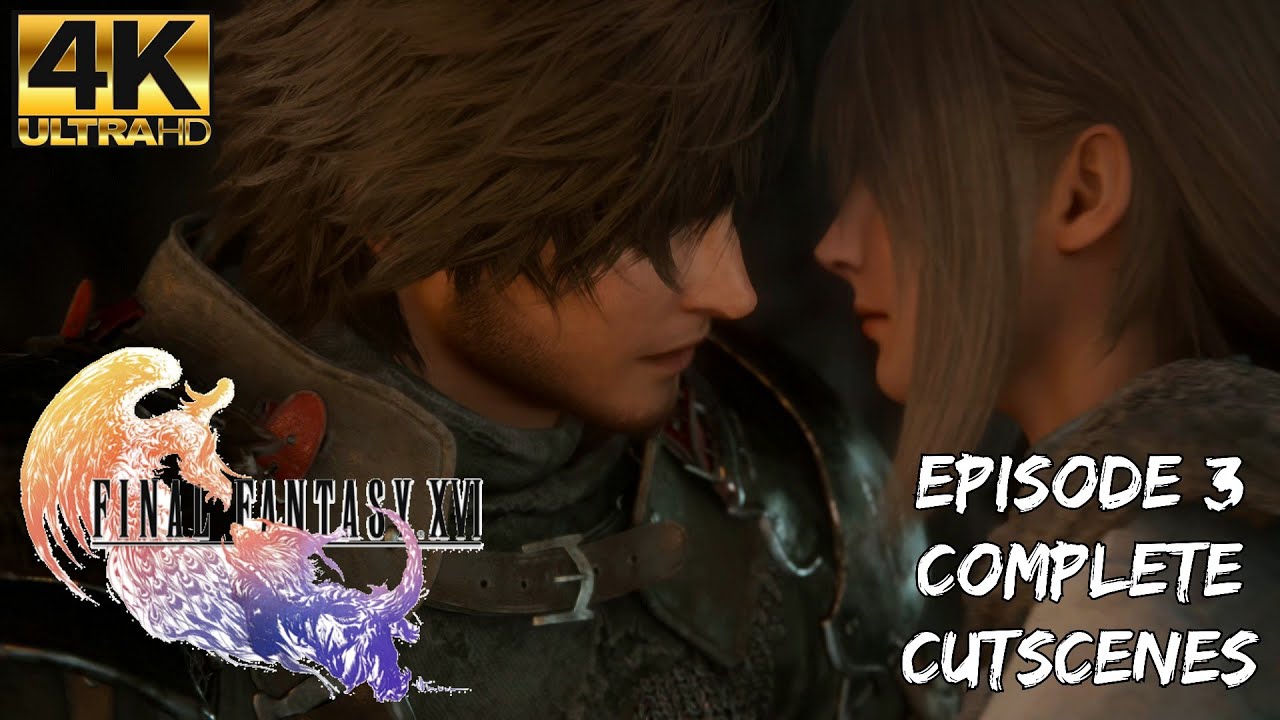 [Episode 3] Final Fantasy XVI - Complete Cutscenes (Japanese Voice) 4K ...