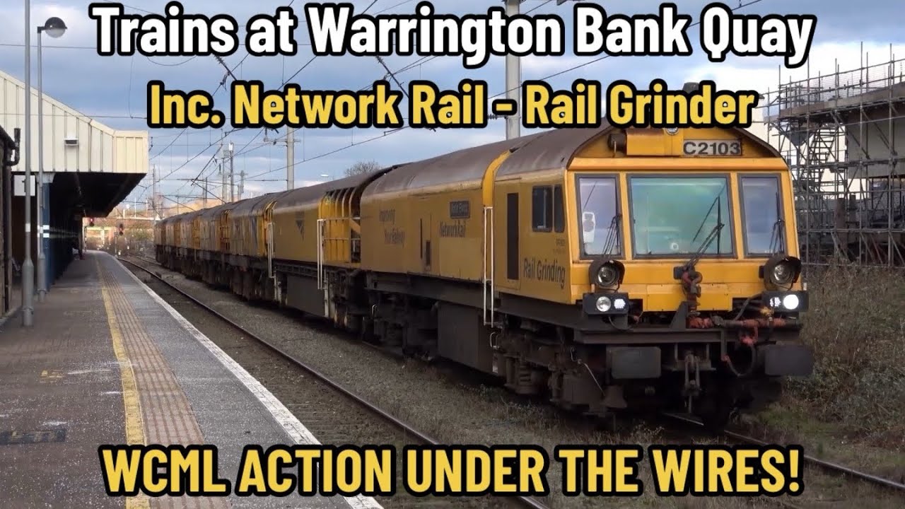 Trains at Warrington Bank Quay | Inc. Network Rail Rail Grinder - YouTube