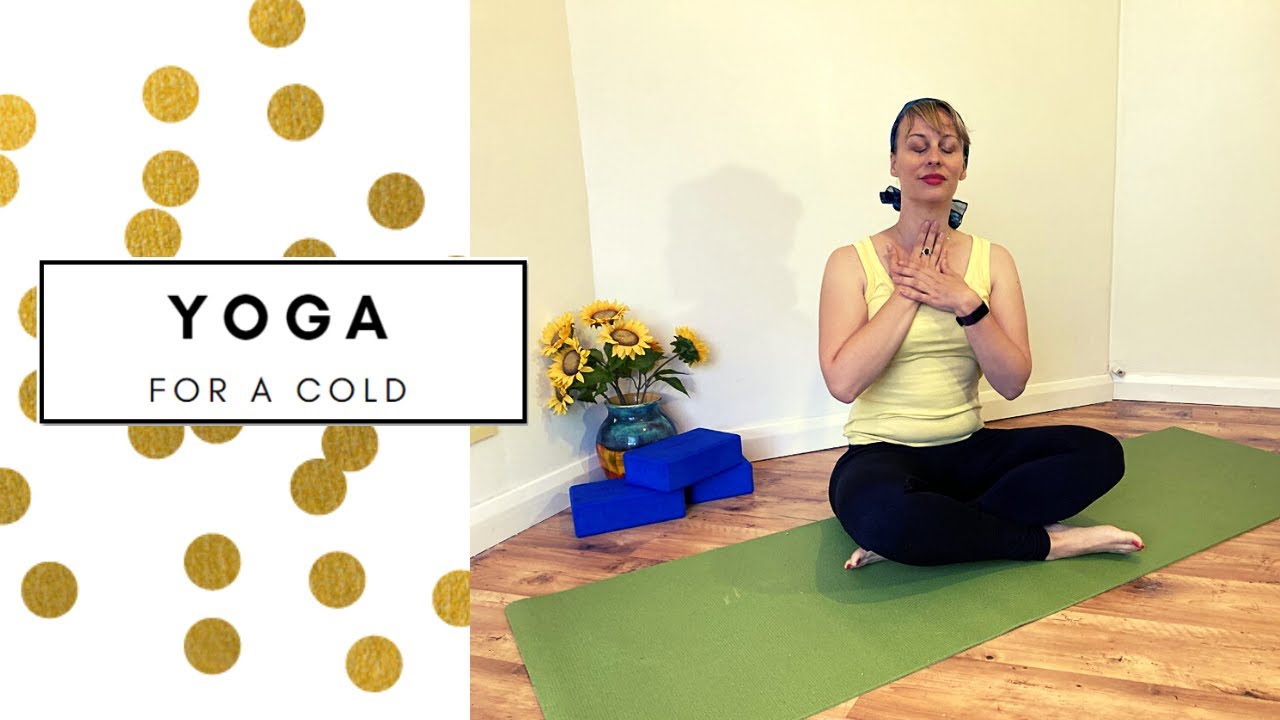 Yoga for a cold | A gentle healing practice - YouTube