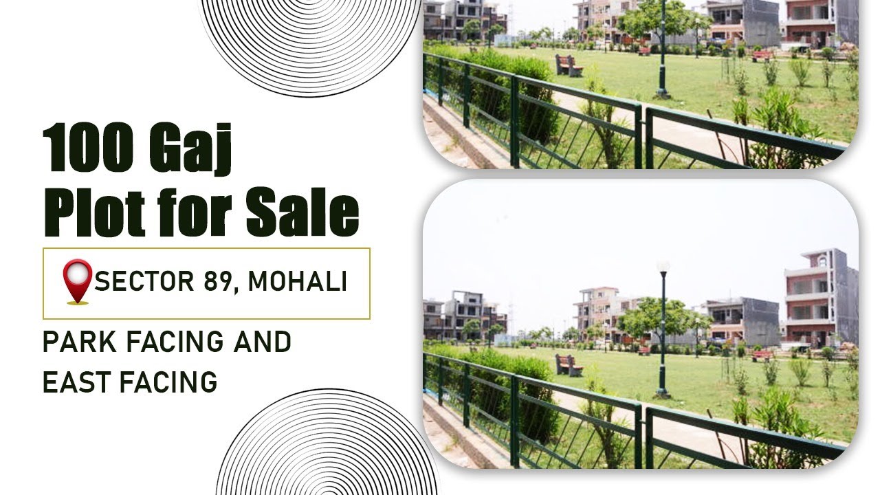 100 Gaj Plot for Sale Sector 89, Mohali | Park Facing and East Facing ...