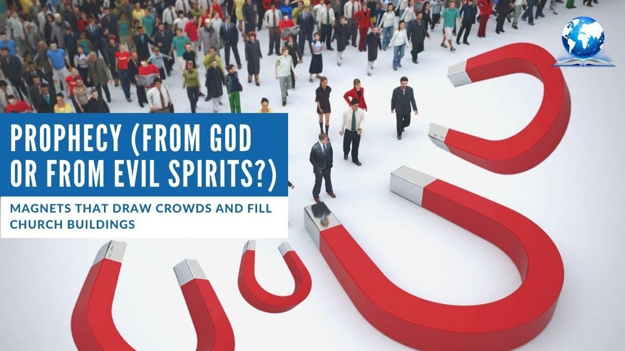 Prophecy: From God Or From Evil Spirits? | A World Evangel LIVE! Replay ...