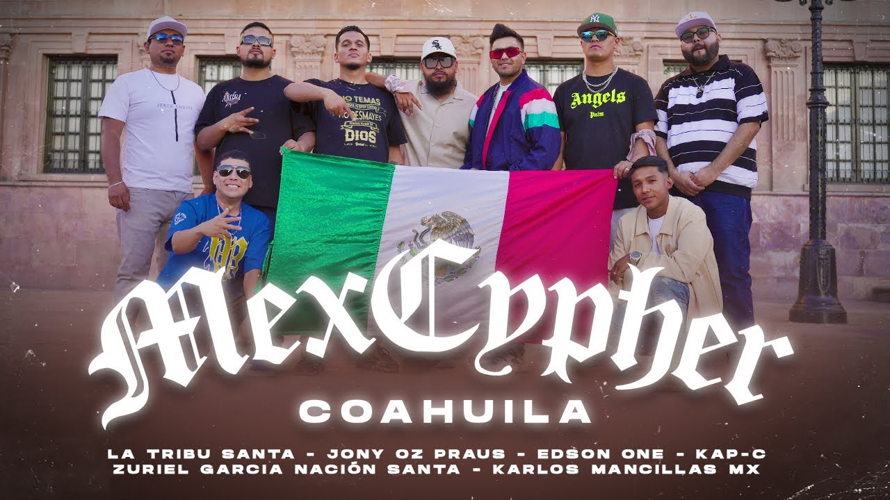 MexCypher Coahuila / Varios Raperos Cristianos - (Nuevo Rap Cristiano ...