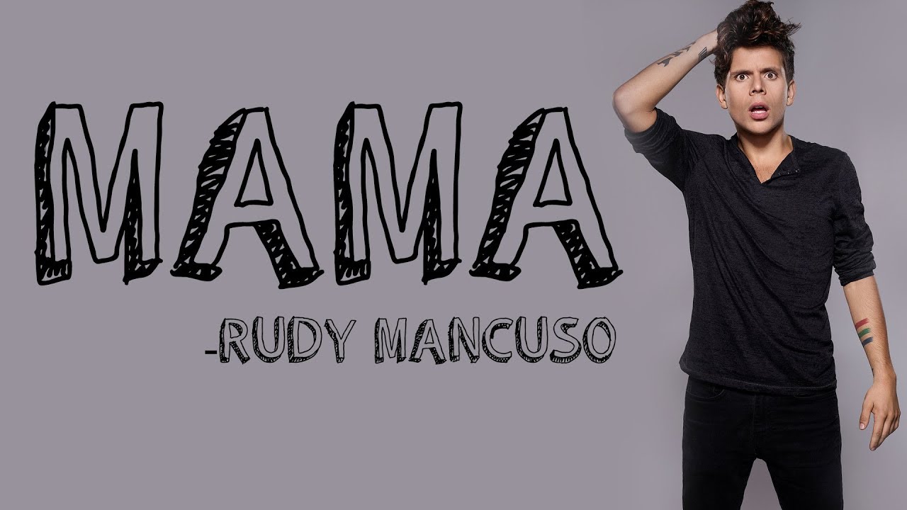 Rudy Mancuso - Mama [Full HD] lyrics - YouTube