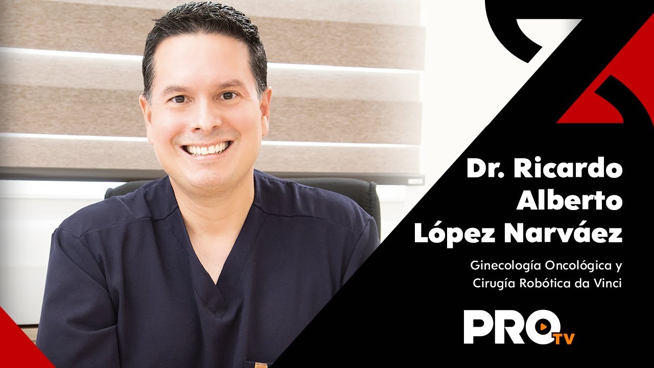 Dr. Ricardo Alberto López Narváez | Especial Salud y Bienestar - YouTube