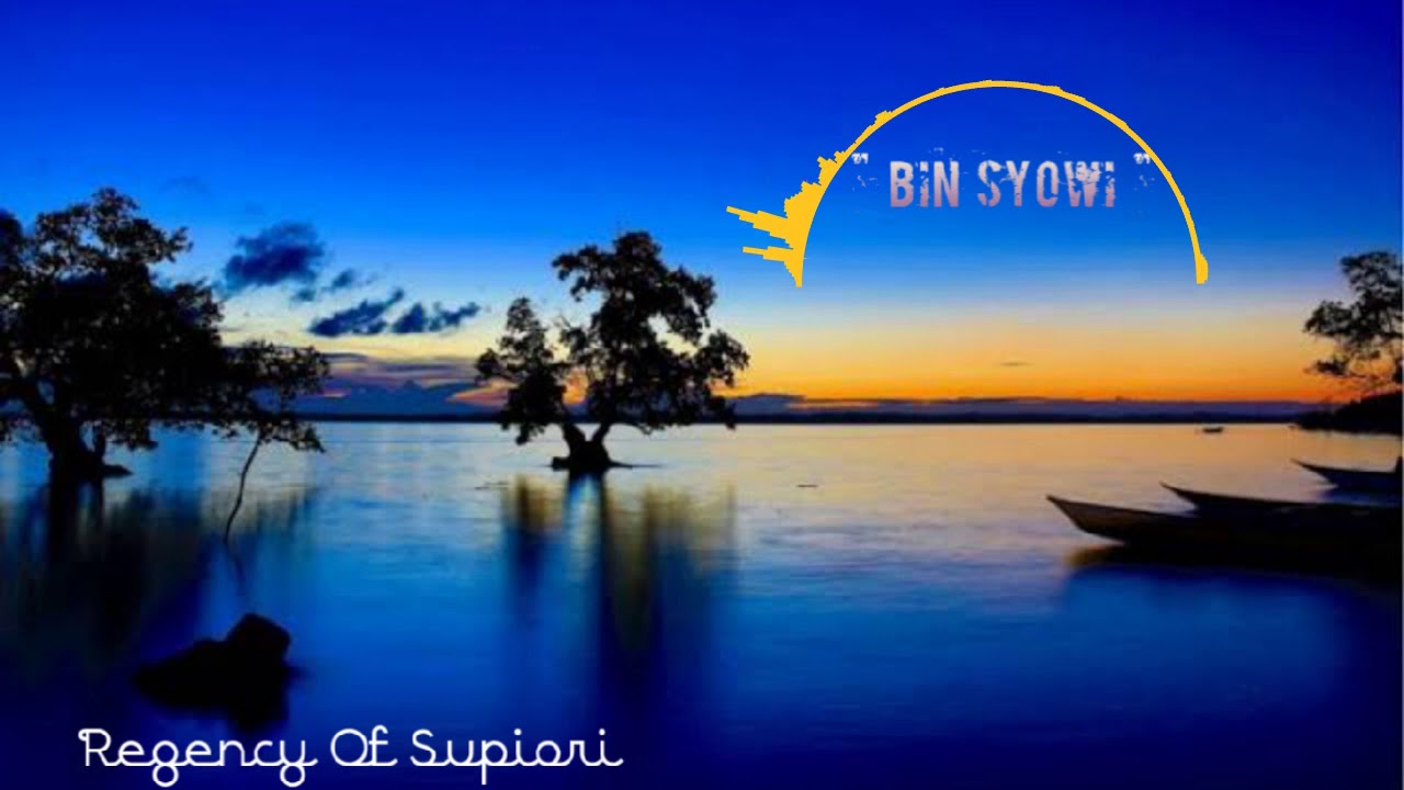 RANI ISLAND ''Regency Of Supiori'' [ BIN SYOWI ] - YouTube