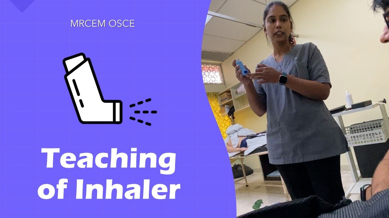 MRCEM OSCE - Teaching of Inhaler - YouTube