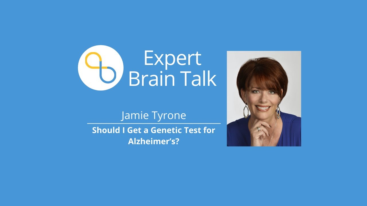 Should I Get a Genetic Test for Alzheimer's? | Brain Talks | Being ...