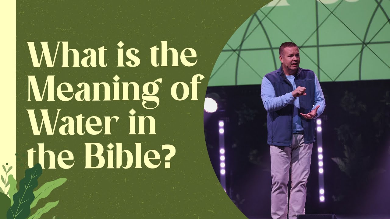 What is the Meaning of Water in the Bible? - YouTube