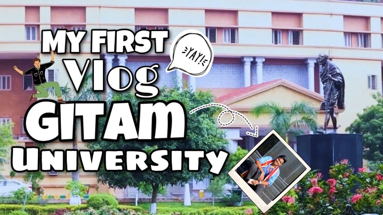 GITAM UNIVERSITY TOUR| Visakhapatnam | first vlog - YouTube
