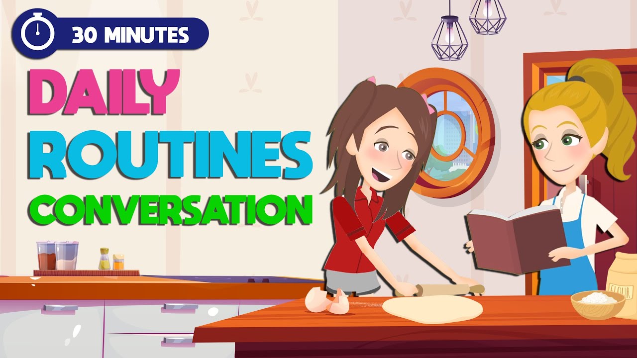 Daily Routines English Conversations for English Speaking Practice ...