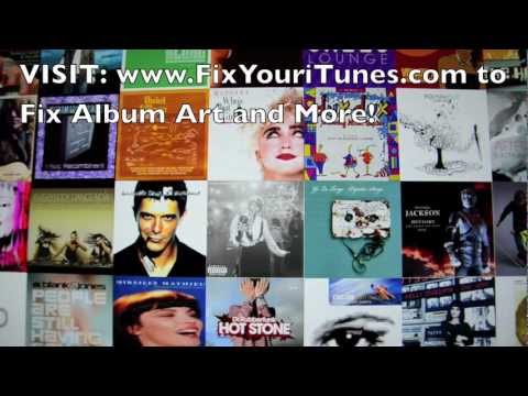 Fix Album Art - Learn How To Fix Album Art In iTunes - YouTube