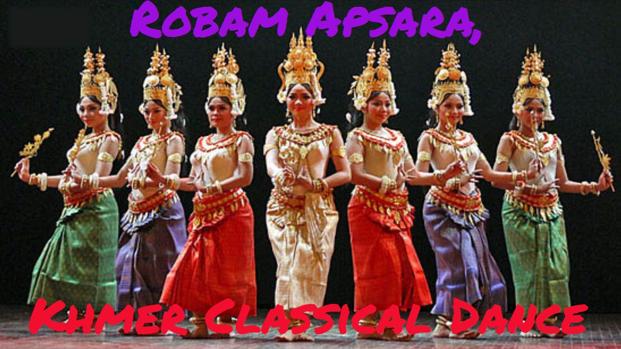 Robam Apsara, Khmer Classical Dance - YouTube
