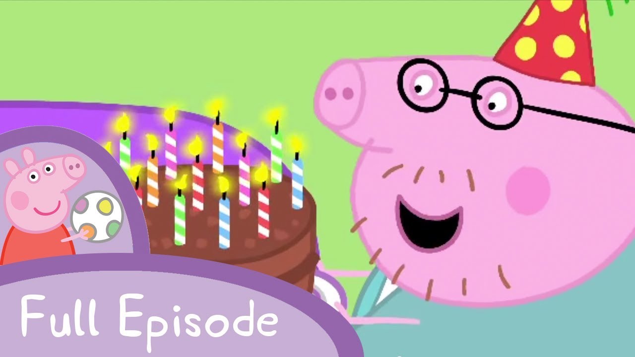 Peppa Pig Episodes - Daddy Pig's Birthday - YouTube