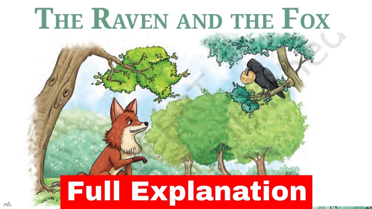 The Raven and the Fox poem Explanation class 6 English Poorvi ...