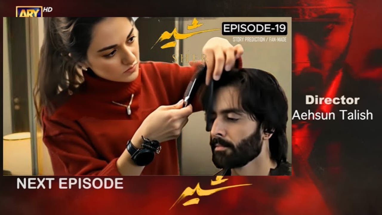 Sheer Drama Episode 19 Treaser Review || New Episode 18 & 19 promo ...