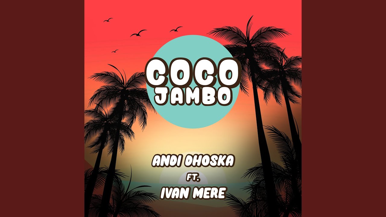Coco Jambo - YouTube