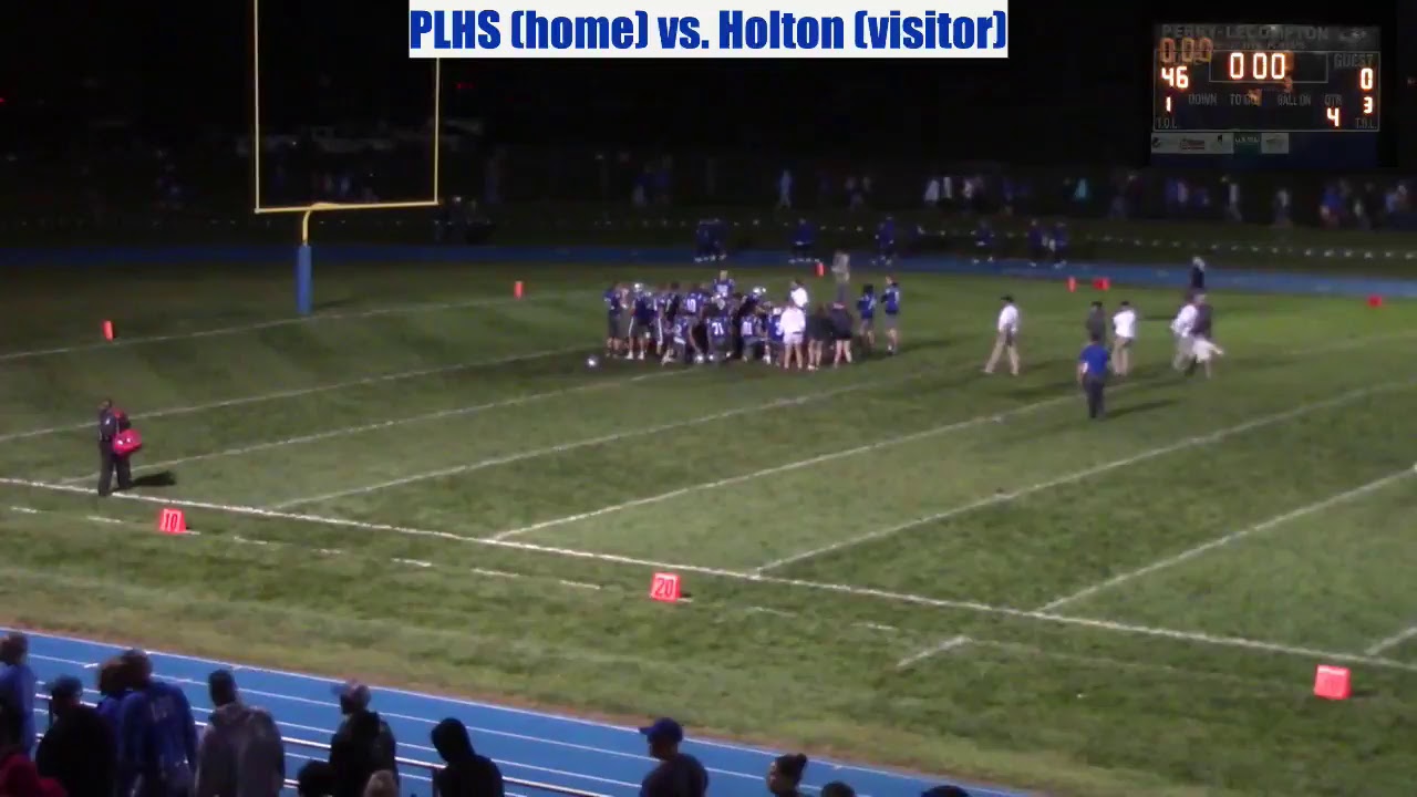PLHS Football vs. Holton 2018 - YouTube