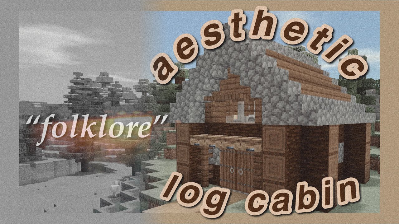 Taylor Swift’s ‘folklore’-inspired log cabin (𝘢𝘦𝘴𝘵𝘩𝘦𝘵𝘪𝘤 Minecraft speed ...