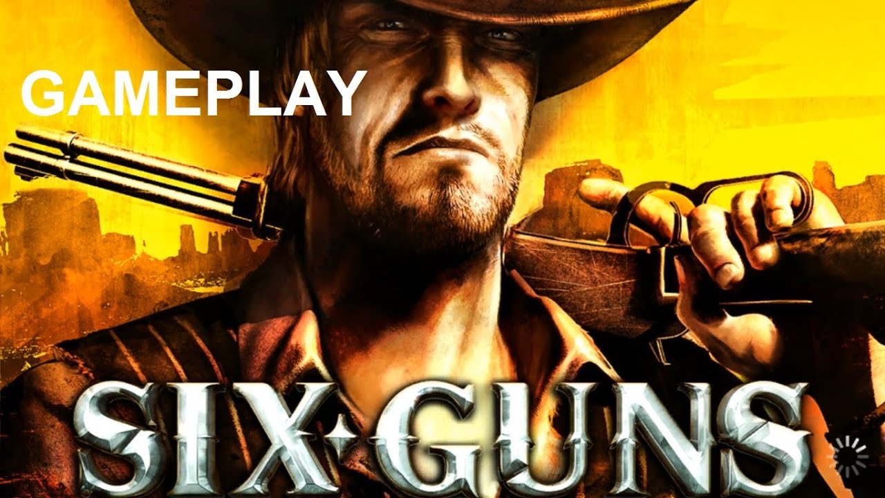 Six-Guns Gameplay XBOX GAMES PC - YouTube