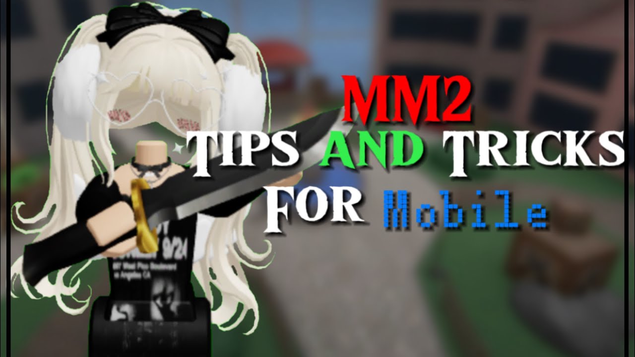 MM2 Tips And Tricks For Mobile - YouTube