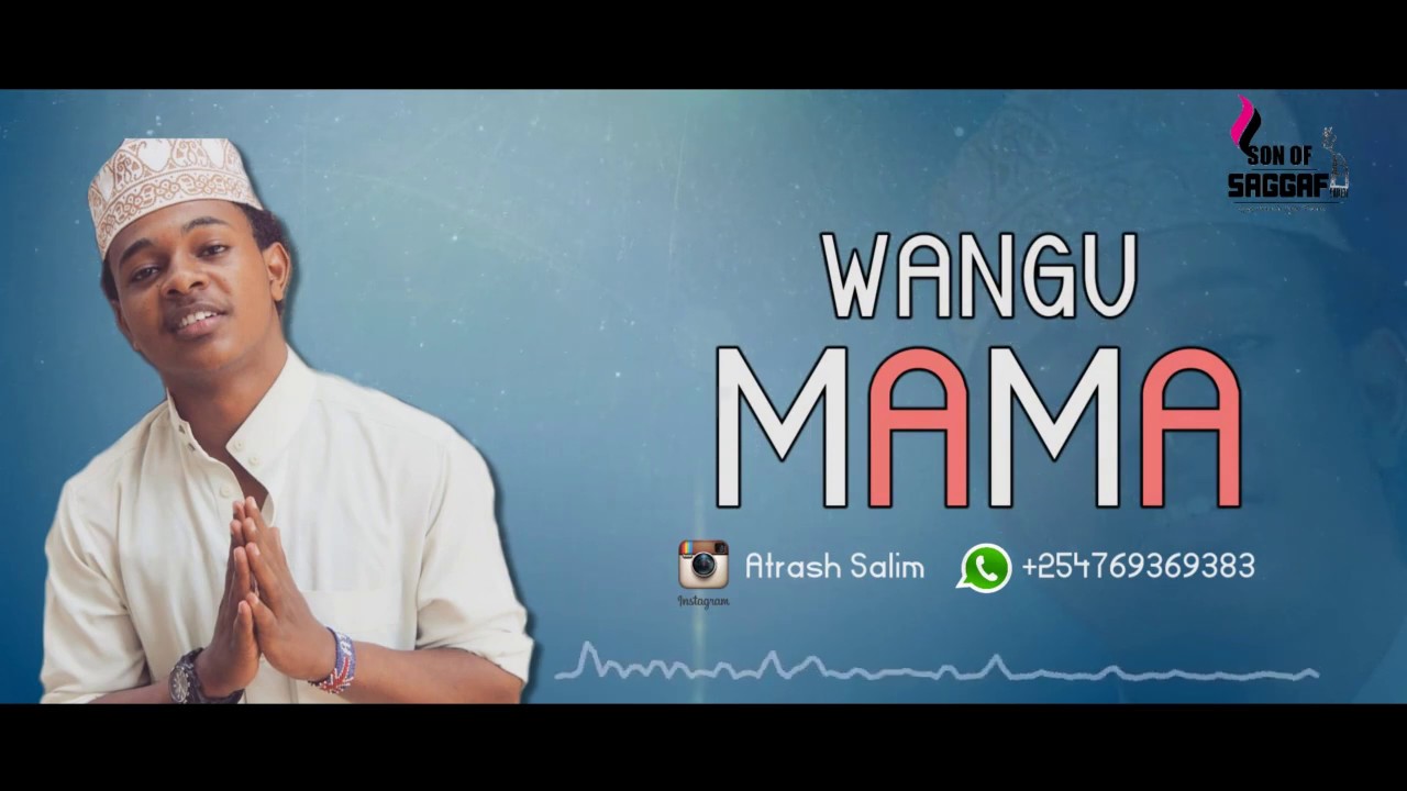Atrash Salim / Wangu Mama / Qaswida - YouTube