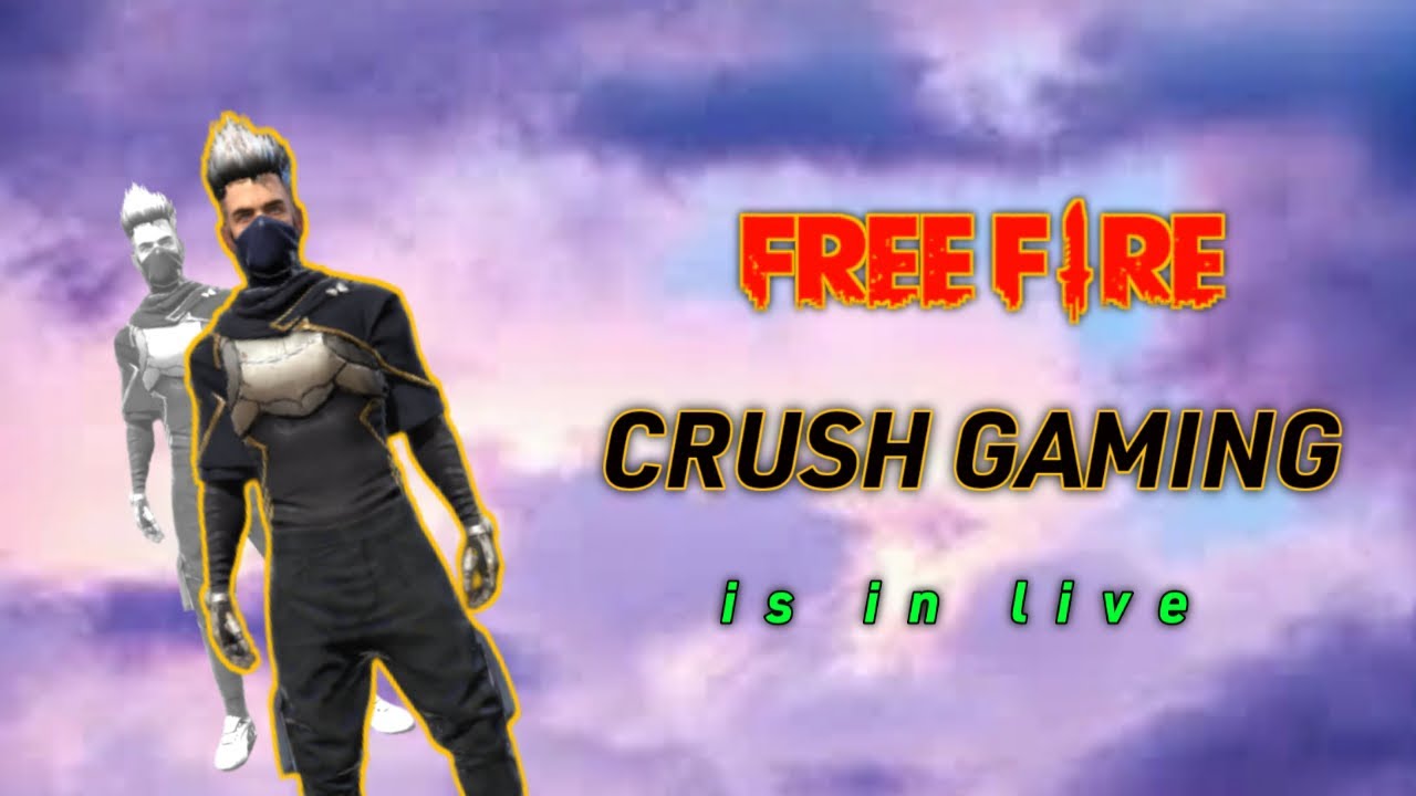 CRUSH GAMING _YT ||With Crush Jack||Faming A New Team. - YouTube