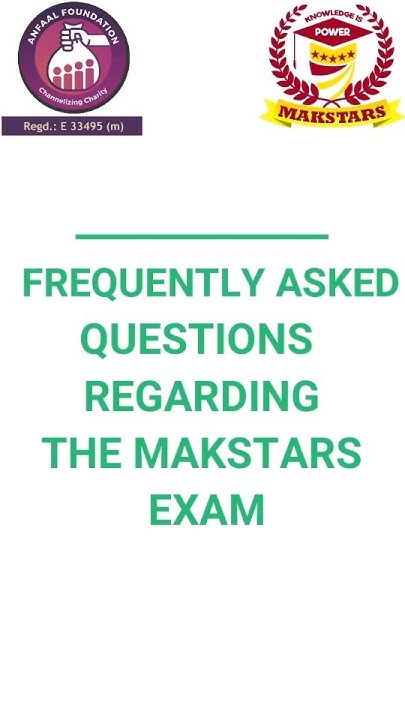 FAQ REGARDING MAKSTARS | MCQ BASED ONLINE EXAM #anfaalfoundation #neet #jee #iitbombay #MAKSTAR ...