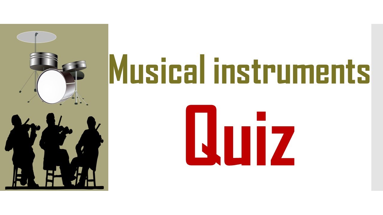 English Musical Instruments Quiz - YouTube