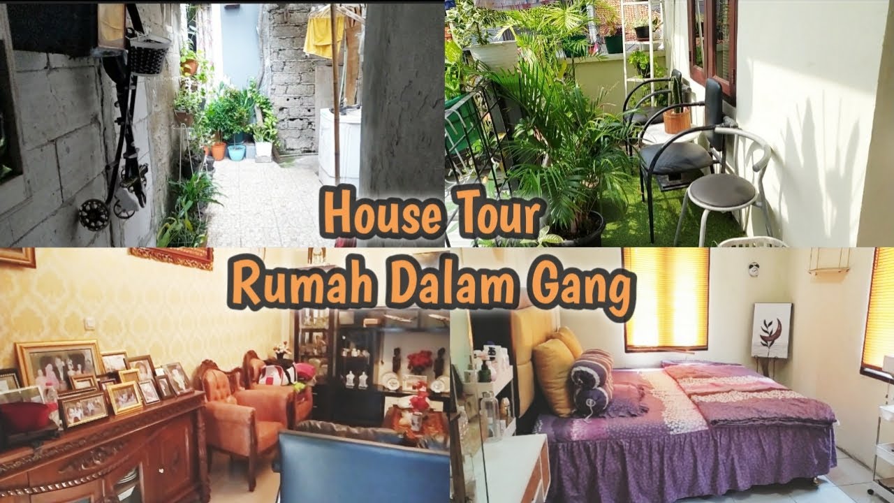 HOUSE TOUR RUMAH DALAM GANG SEMPIT || GA NYANGKA DALAMNYA - YouTube
