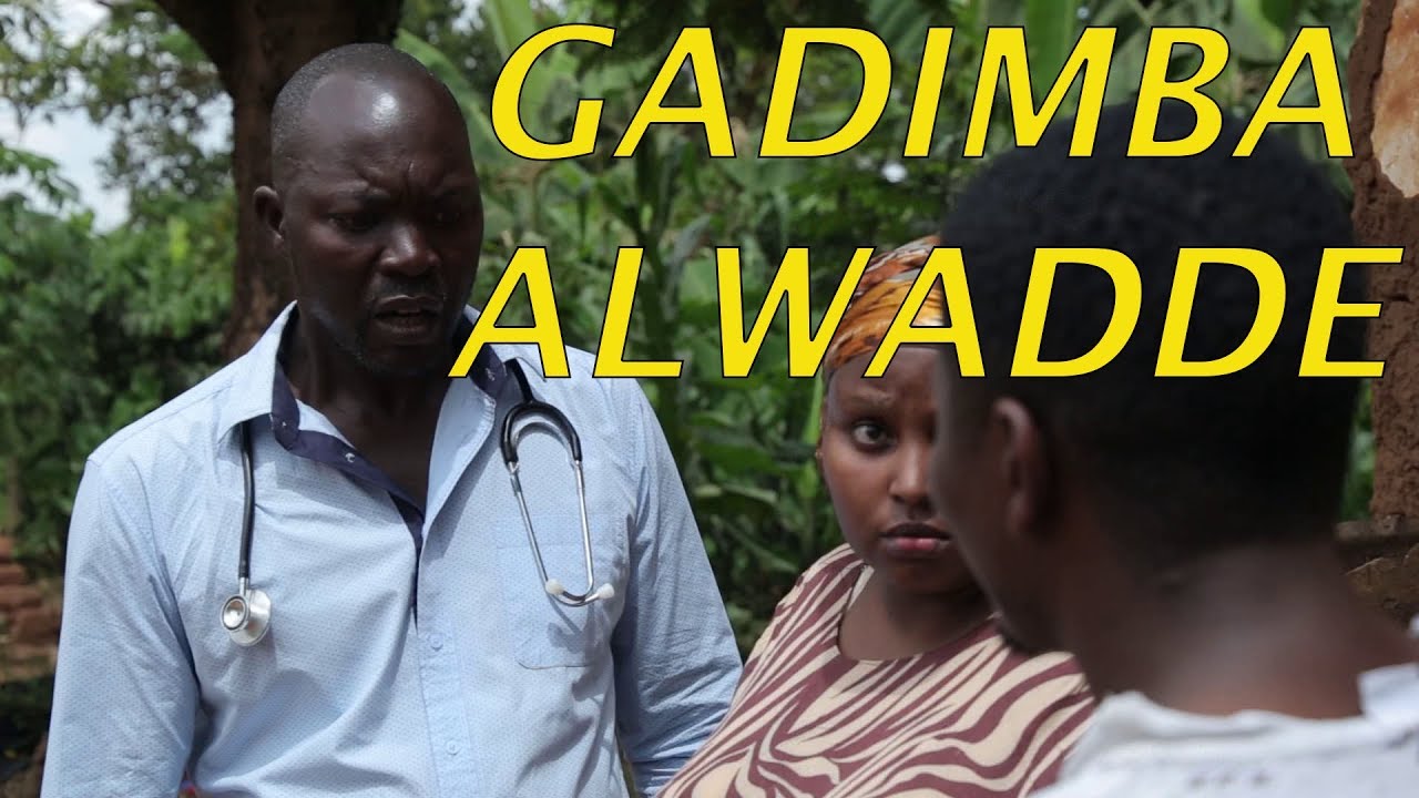 GADIMBA ALWADDE - BEST Ugandan Comedy skits. - YouTube