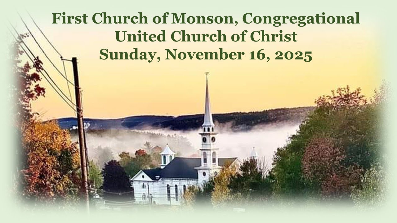 Congregational Church Service, November 16, 2025 | First Church of ...