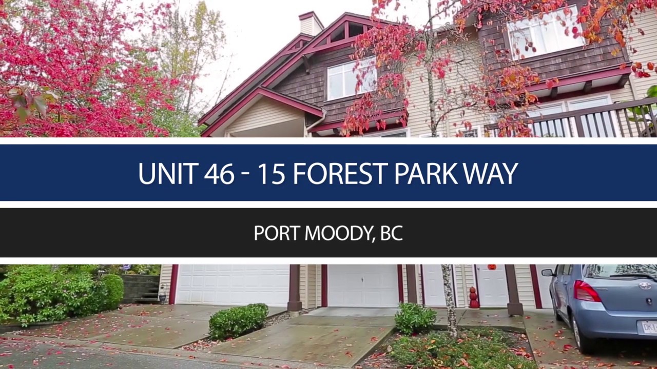 Unit 46 - 15 Forest Park Way, Port Moody - YouTube