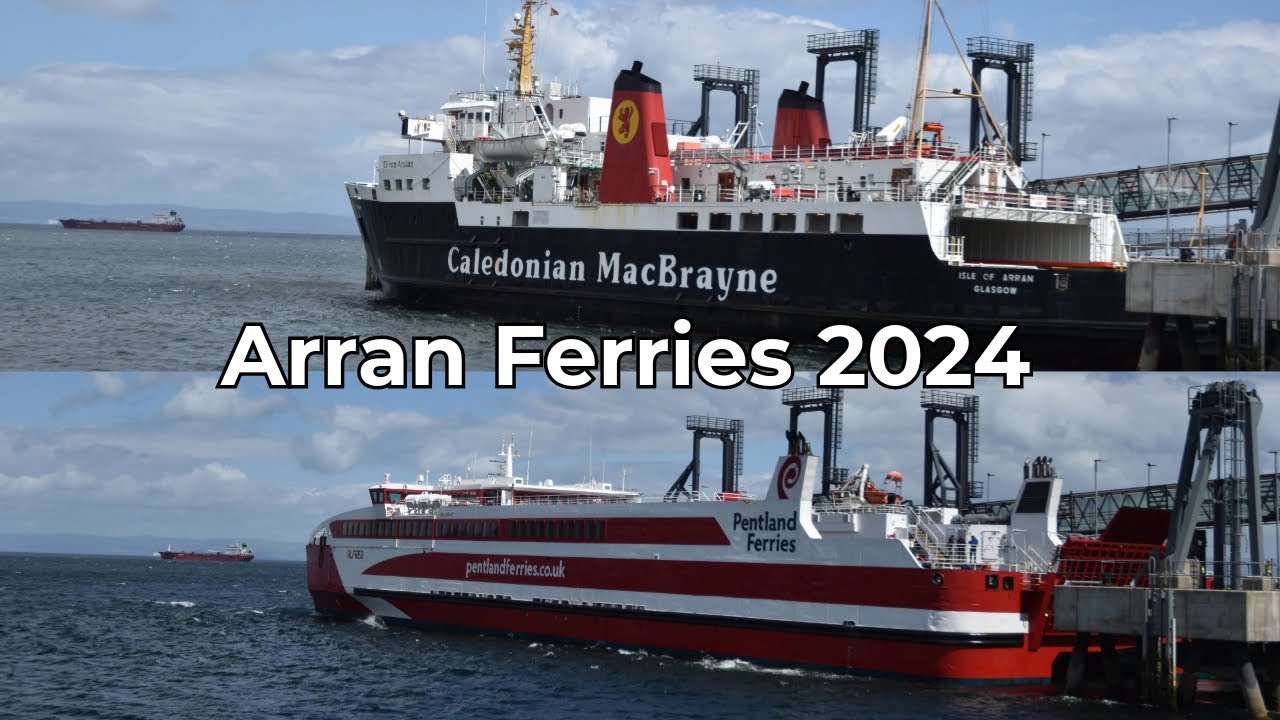 The Arran Ferries 2024 - YouTube