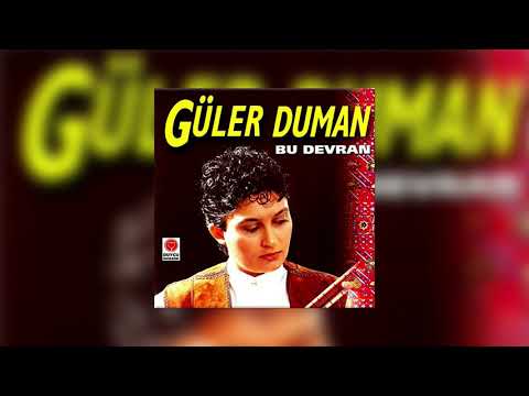 Güler Duman - Erzurum Dağları