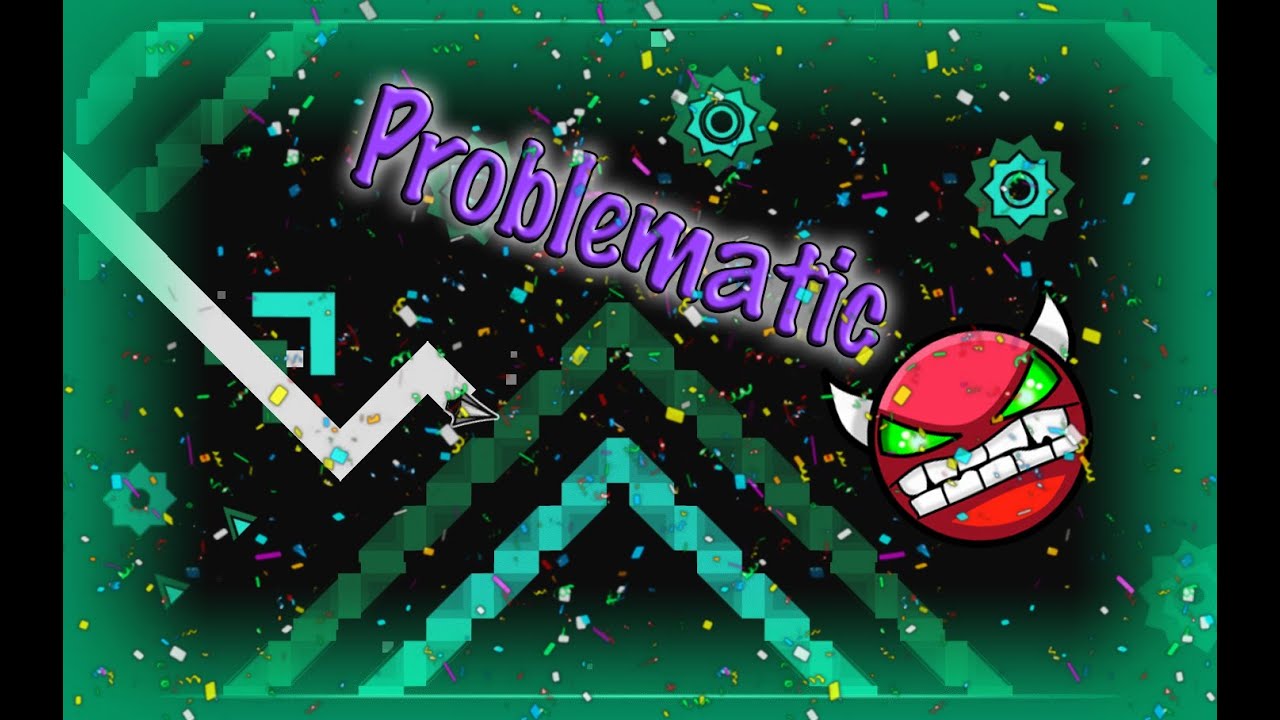 Geometry Dash (Easy Demon) - Problematic - by Dhafin - YouTube